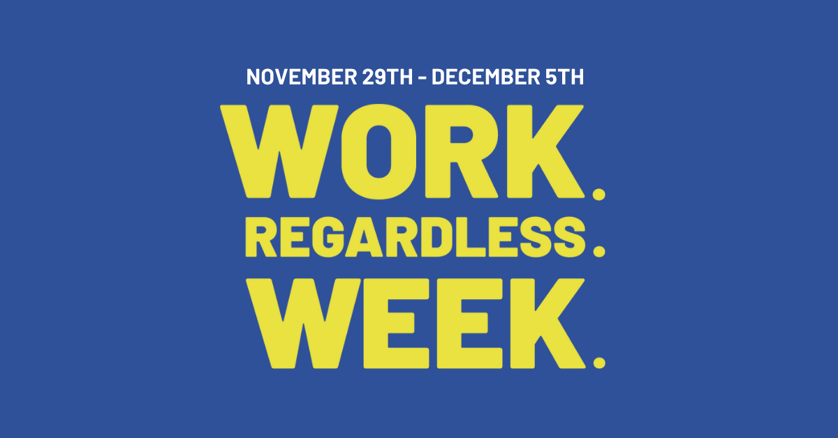 WORK REGARDLESS WEEK - Causeway